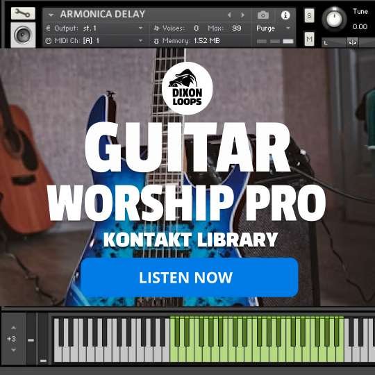 Guitar Worship pro - Kontakt Library - dixonloops.com
